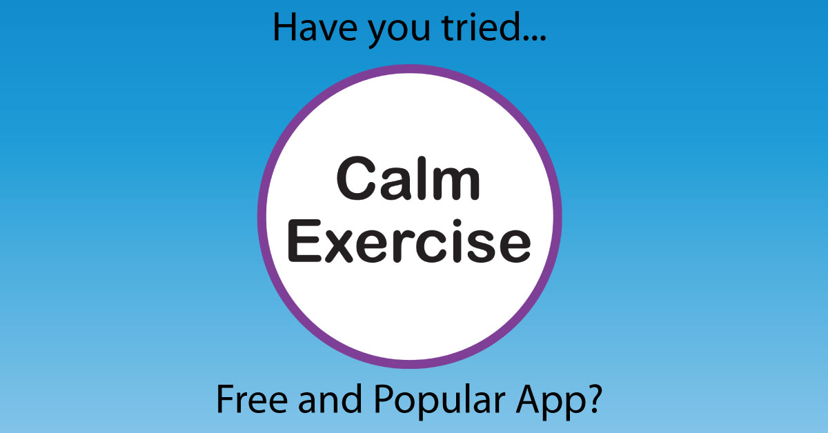 Calm Exercise App (free)