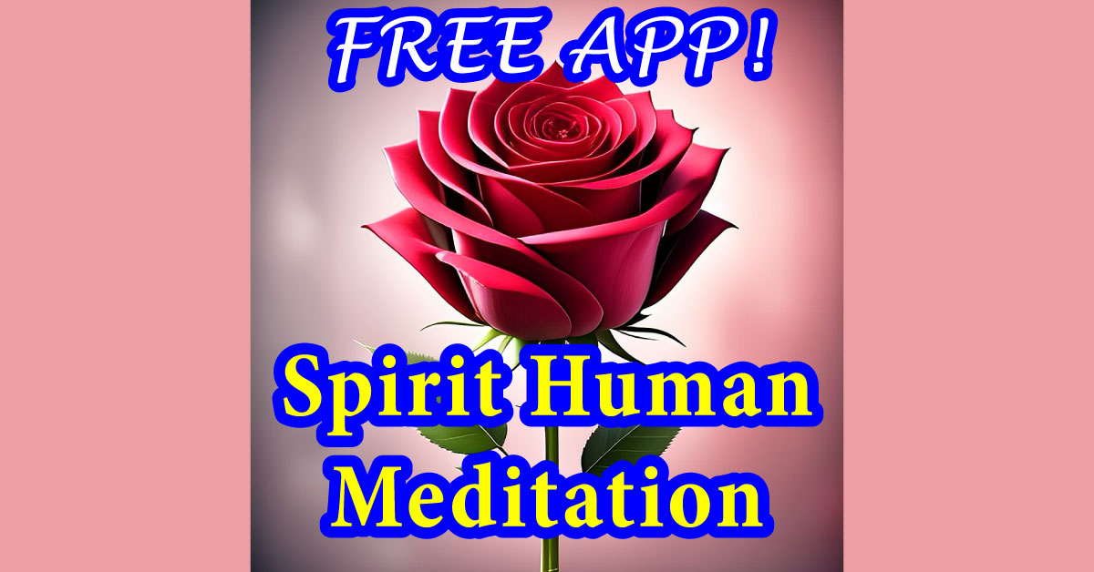 Spirit Human Meditation App (free)